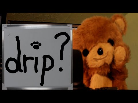What does drip mean?