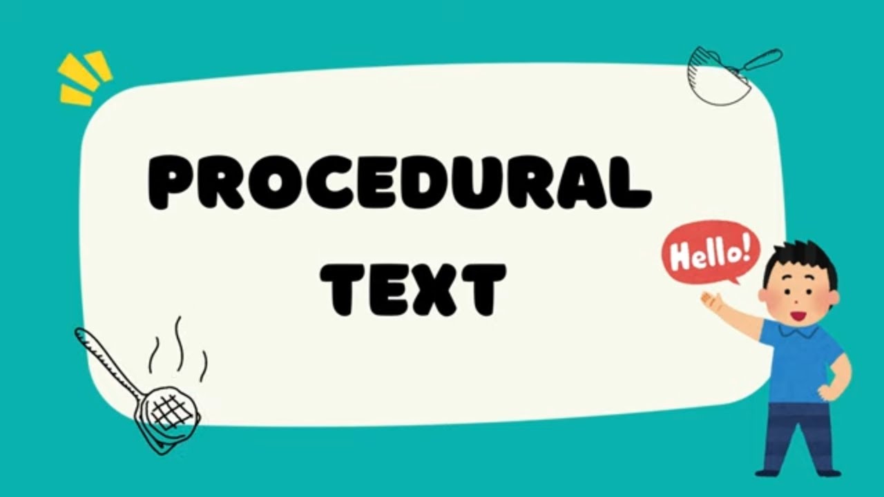 Procedure Text  for kids