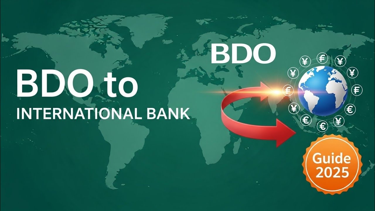 How to Transfer Money From BDO to International Bank Account (Guide 2025)