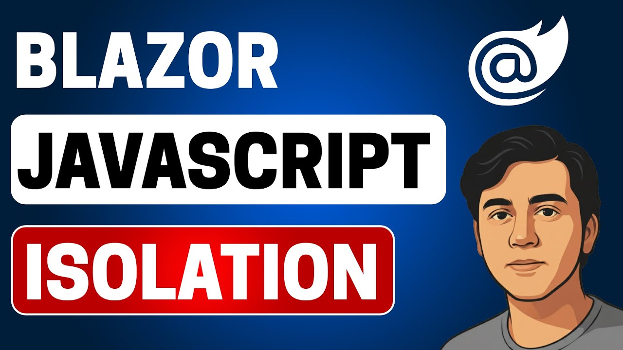 Blazor JavaScript Isolation | Blazor JavaScript Interop