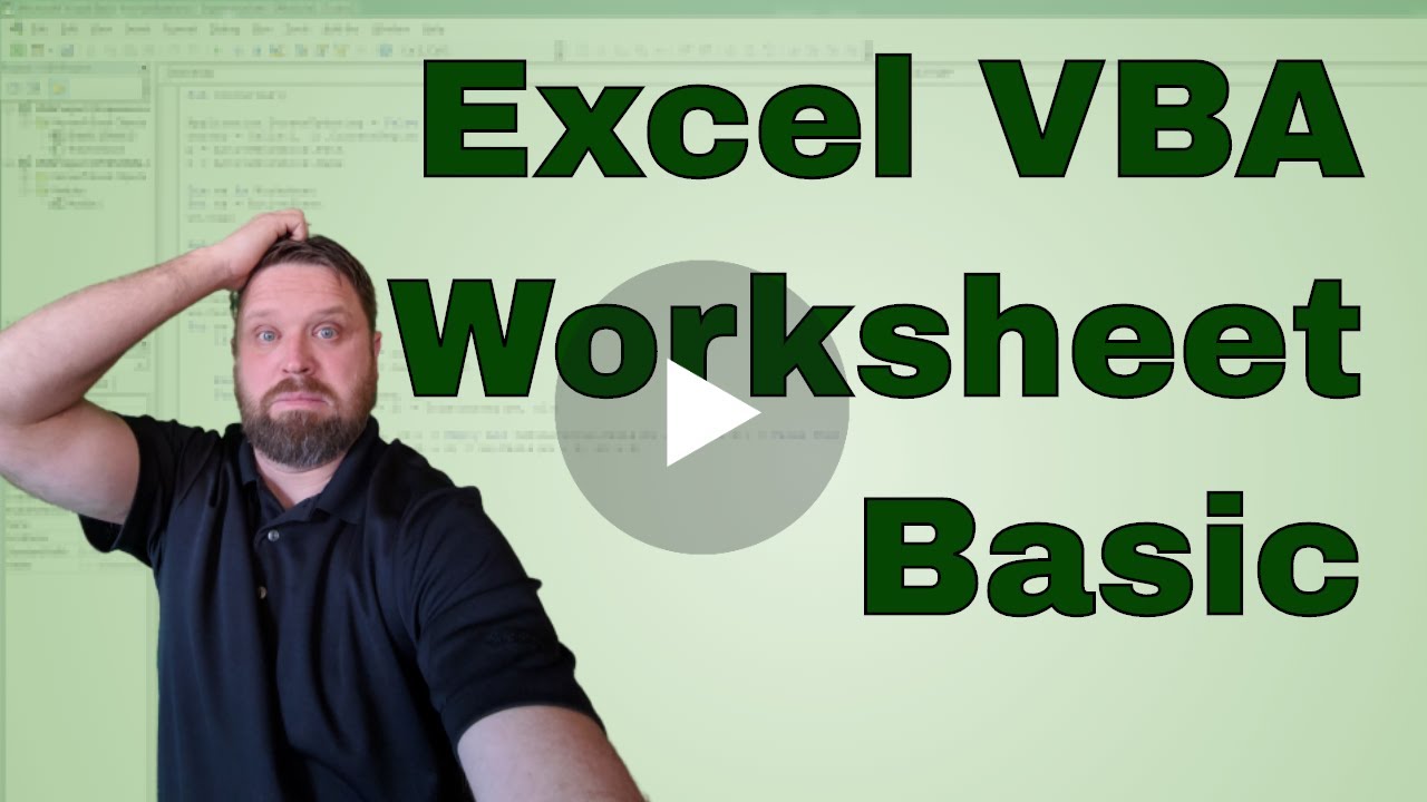 Excel VBA Worksheet Basics