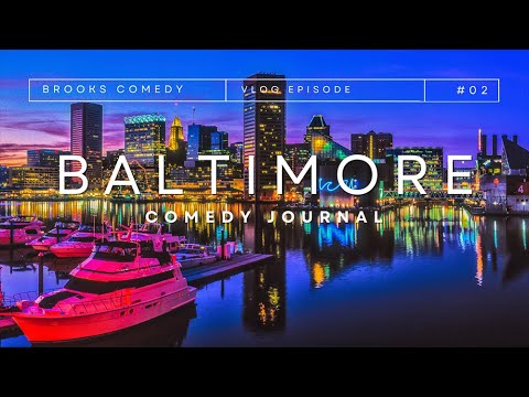 Baltimore Comedy Journal - Episode 2: Where it all began