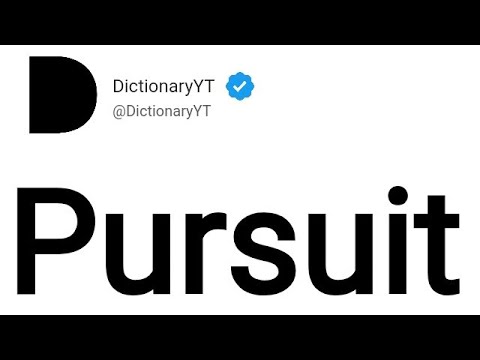 Pursuit Meaning in English