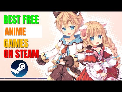 10 Best Free Anime Games On Steam 2022