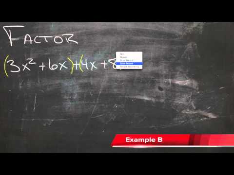Factoring by Grouping: An Explanation (Algebra I)