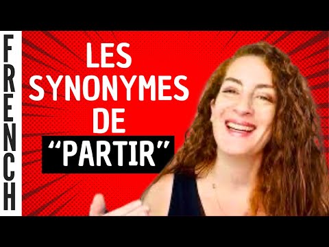 Leçon de français : Les synonymes du verbe partir. French vocabulary