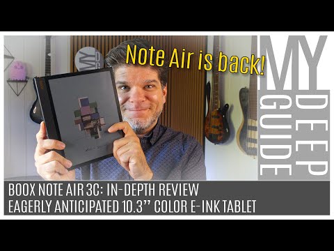Boox Note Air 3C - 10.3" Color E-Ink Android 12 Tablet, One of the Most Anticipated Devices, For Me!