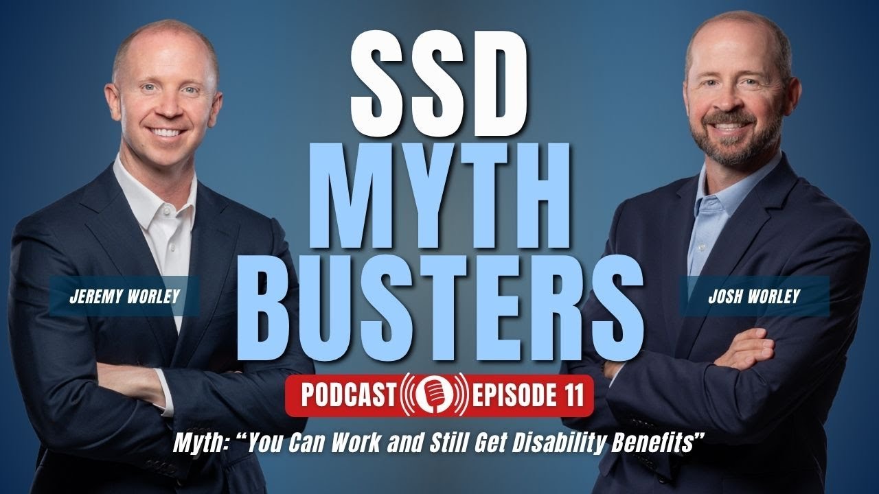 SSD Myth Busters Ep. 11: Work and Still Get Approved? | The Injury and ...
