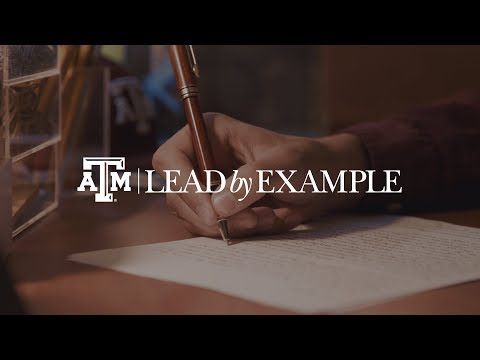 At Texas A&M, We Lead By Example