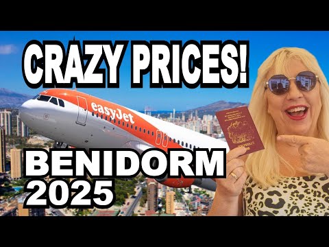 BENIDORM - CRAZY FLIGHT PRICES 2025!