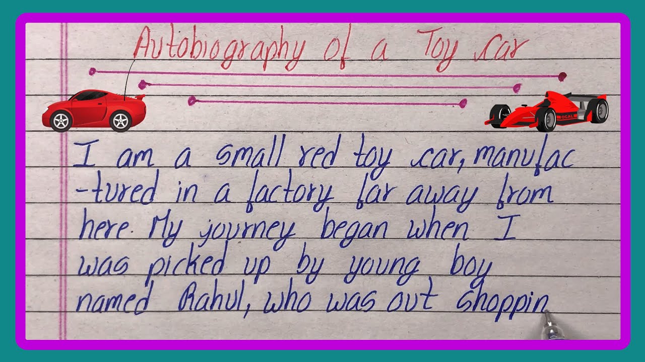 Autobiography Of a Toy Car | Write A Autobiography Of A Toy Car | Essay On Toy Car In English