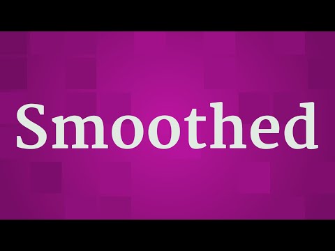 SMOOTHED pronunciation • How to pronounce SMOOTHED