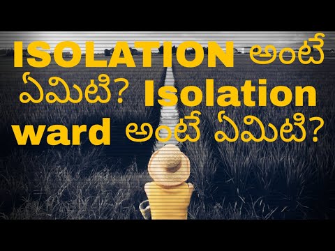 Isolation meaning in telugu? what is isolation ward? in telugu