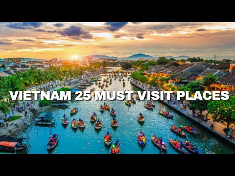 Top 25 Tourist Places to Visit in Vietnam 2025 | Best Travel Destinations in Vietnam