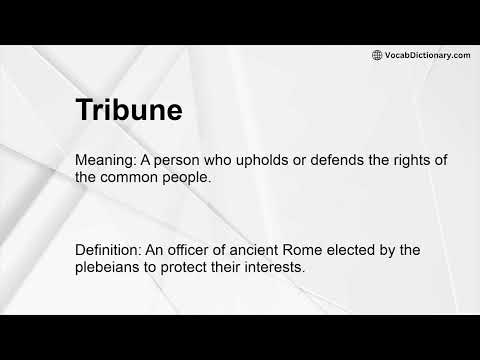 Tribune Meaning