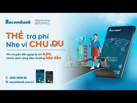 [Lotusmiles] Ưu đãi thẻ tín dụng Vietnam Airlines Sacombank Visa