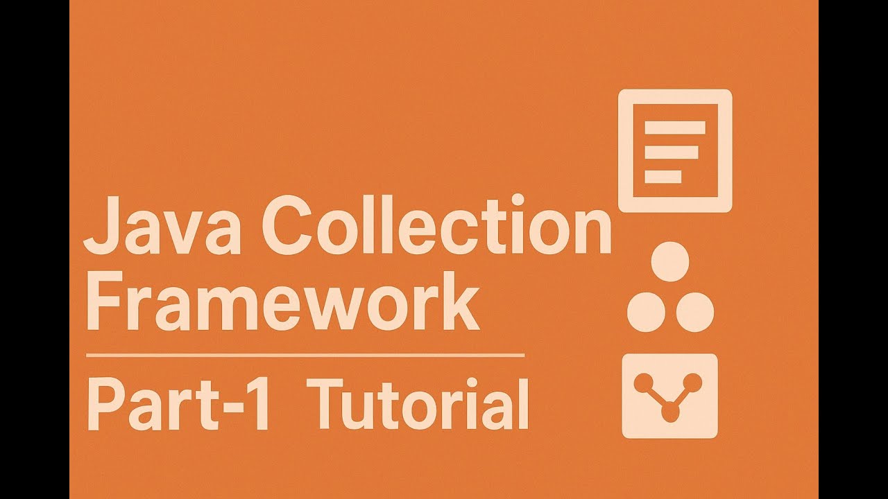 Java Collection Framework Part-1 | Core Java Collections Tutorial for Beginner