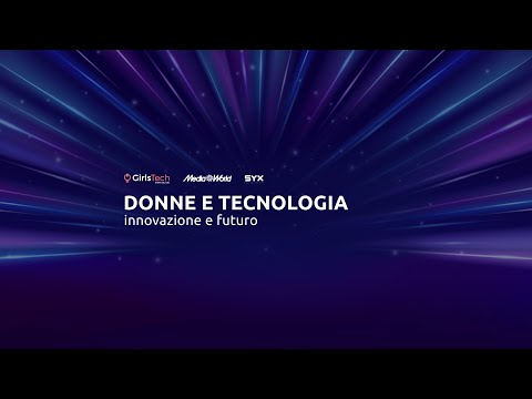 Donne e tecnologia - Innovazione e futuro