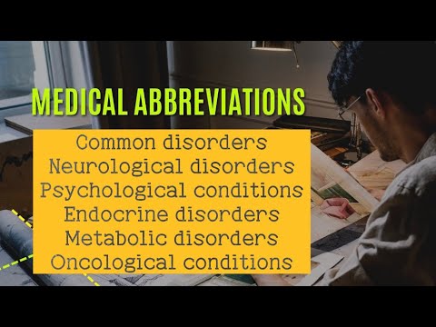 Medical abbreviations for common diseases,neurological disorders,endocrine &psychological conditions