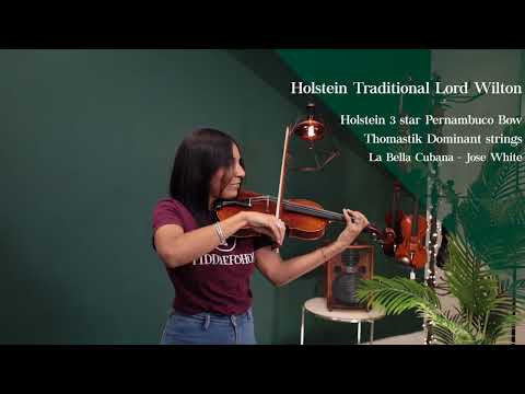 Holstein Traditional Lord Wilton & Cannone Violins for Nick
