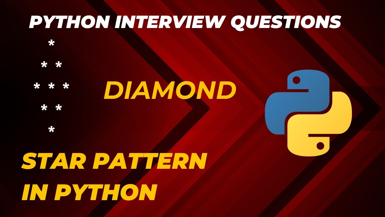 #5 Diamond Star Pattern in Python | Python Interview Questions