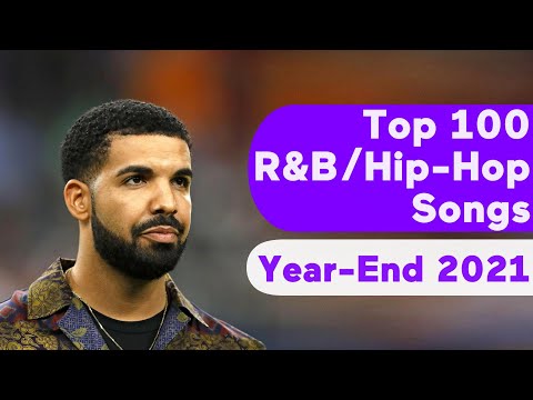 🇺🇸 Top 100 Best R&B/Hip-Hop/Rap Songs Of 2021 (Year-End Chart)