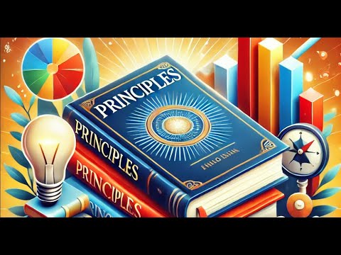 Principles by Ray Dalio. Book Summary in under 10 minutes