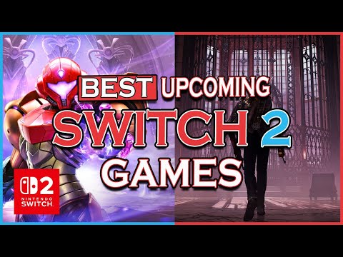 These Upcoming Switch 2 Games Look Awesome!
