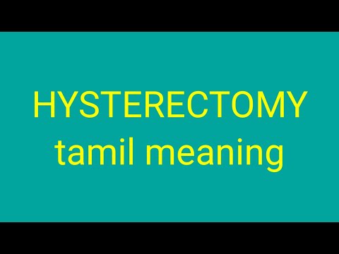 HYSTERECTOMY tamil meaning/sasikumar