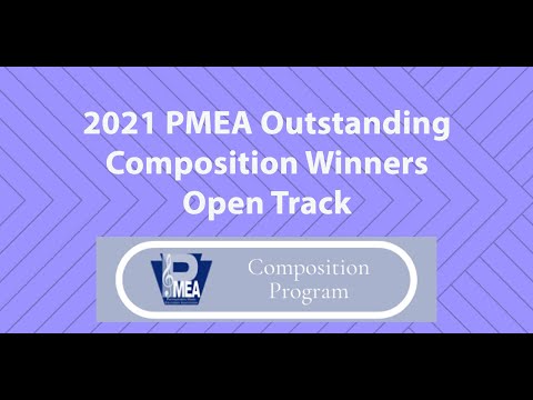 2021 PMEA Outstanding Composition Winners - Open Track