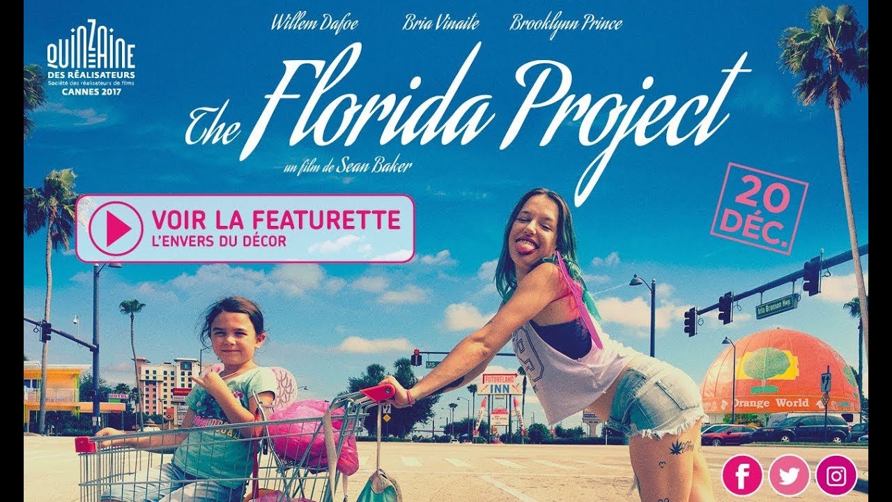THE FLORIDA PROJECT : L'envers du décor