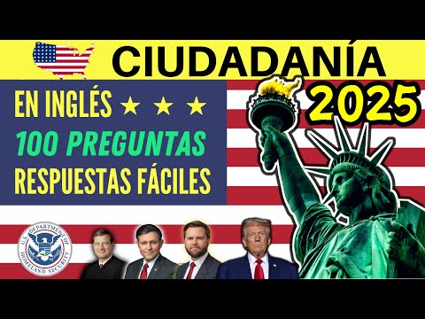 100 QUESTIONS for Citizenship IN ENGLISH 2025 (UPDATED ANSWERS) 100 Questions in English