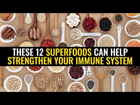 These 12 superfoods can help strengthen your immune system