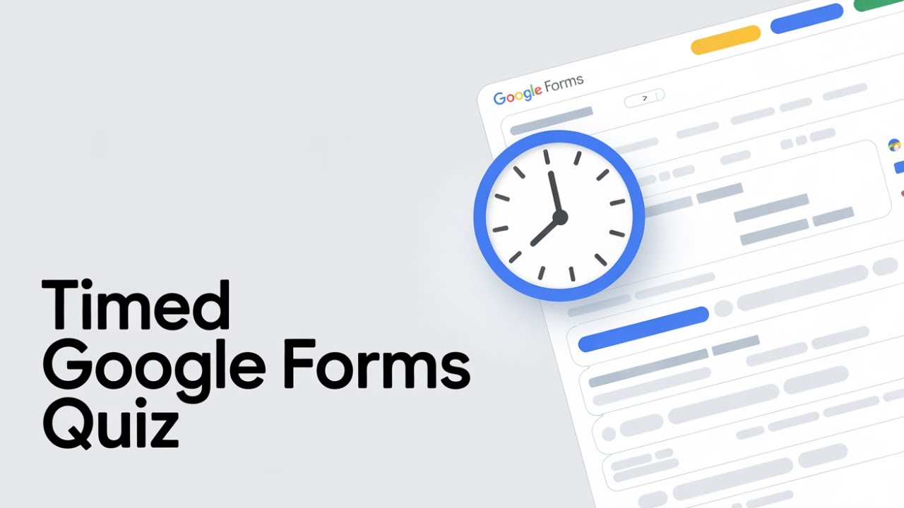 Create a Timed Quiz in Google Forms Step by Step