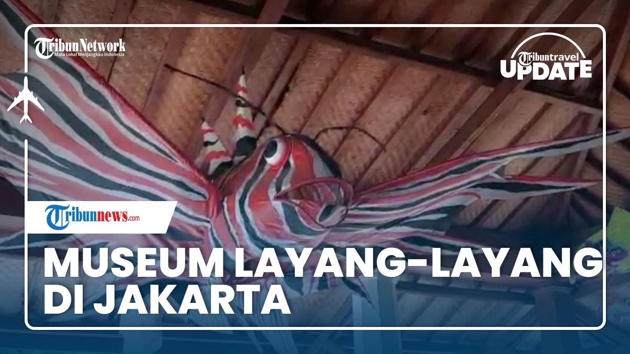 Menengok Koleksi hingga Belajar Membuat Layang-layang di Museum Layang ...