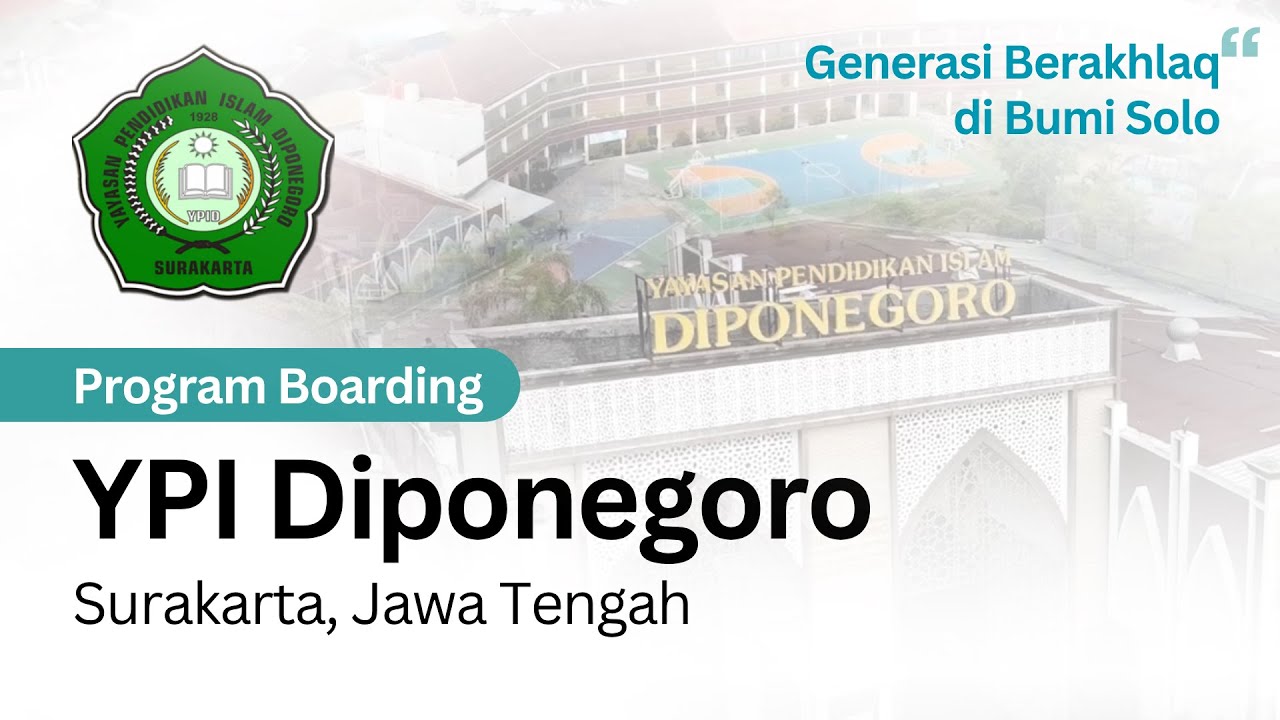 YPID - Yayasan Pendidikan Islam Diponegoro Surakarta