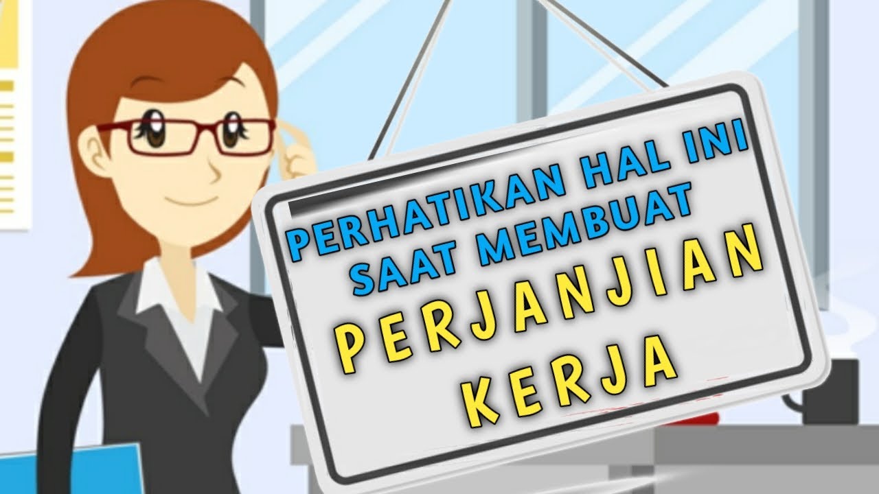 Surat Perjanjian Kerja || Yang Tidak Bertentangan Dengan Undang-Undang