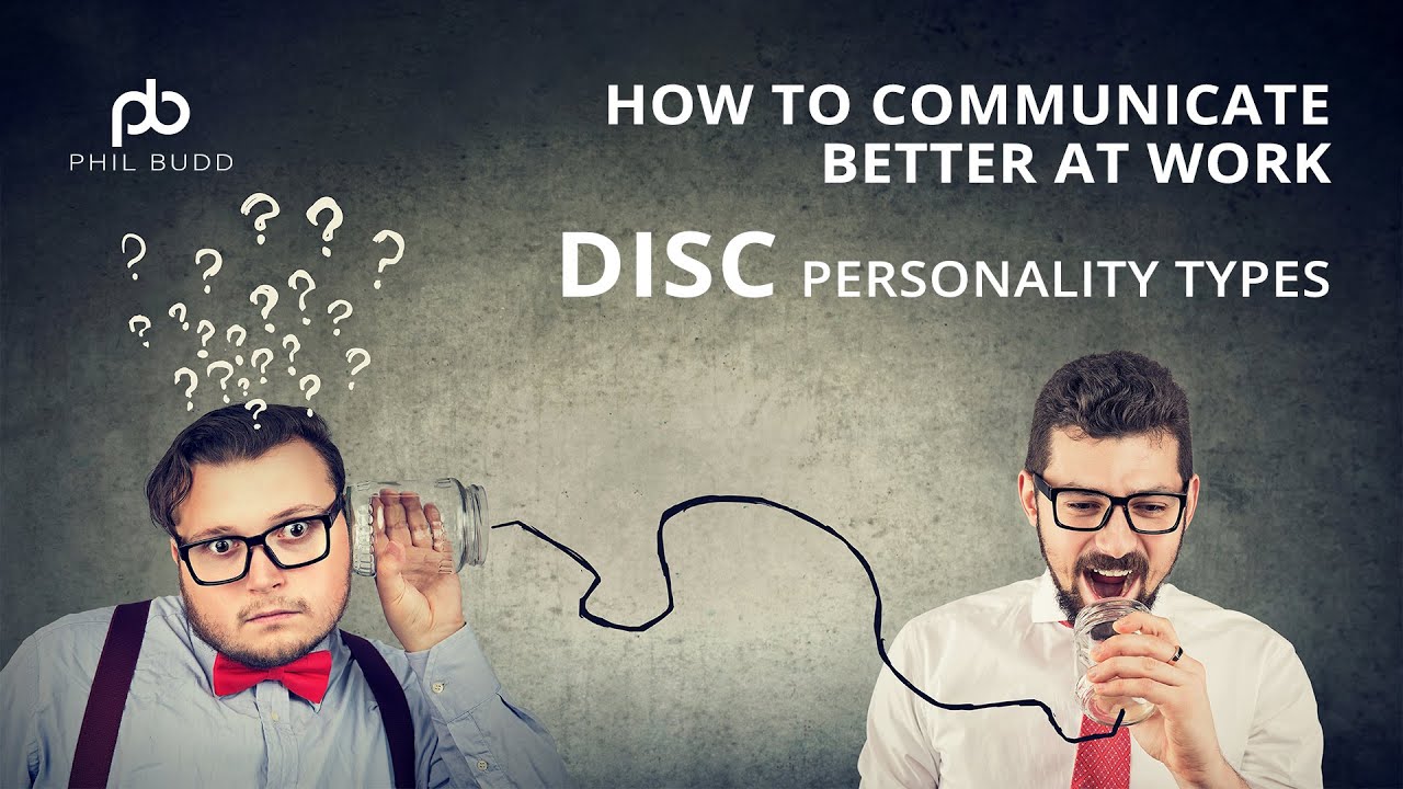 Understanding Communication Styles - DISC Personality Types
