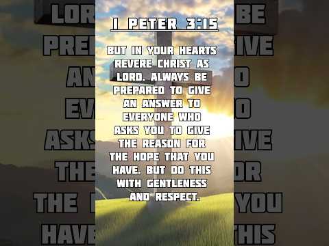 How to Share Your Faith with Gentleness and Respect | 1 Peter 3:15 | Bible Verse of the Day #jesus