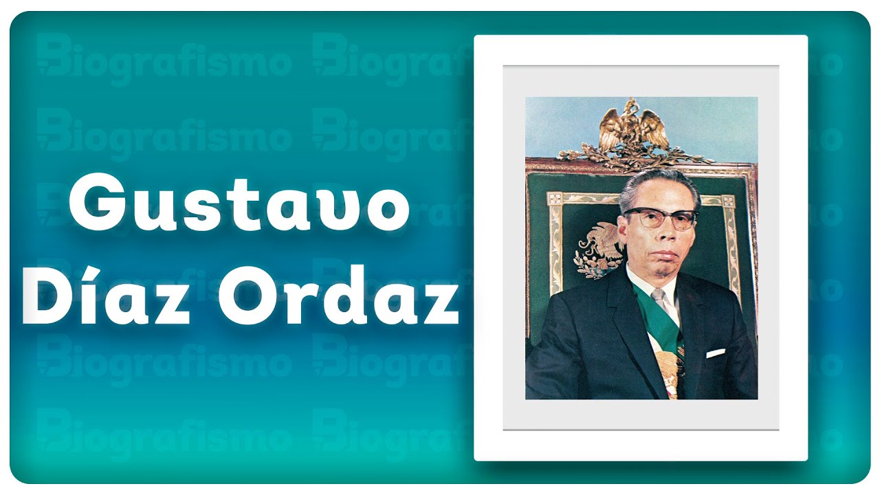 📝 ¡Biografía de GUSTAVO DÍAZ ORDAZ! 📚 - RESUMIDA y FÁCIL.