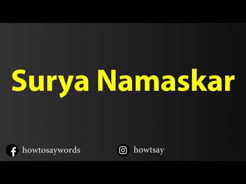 How To Pronounce Surya Namaskar