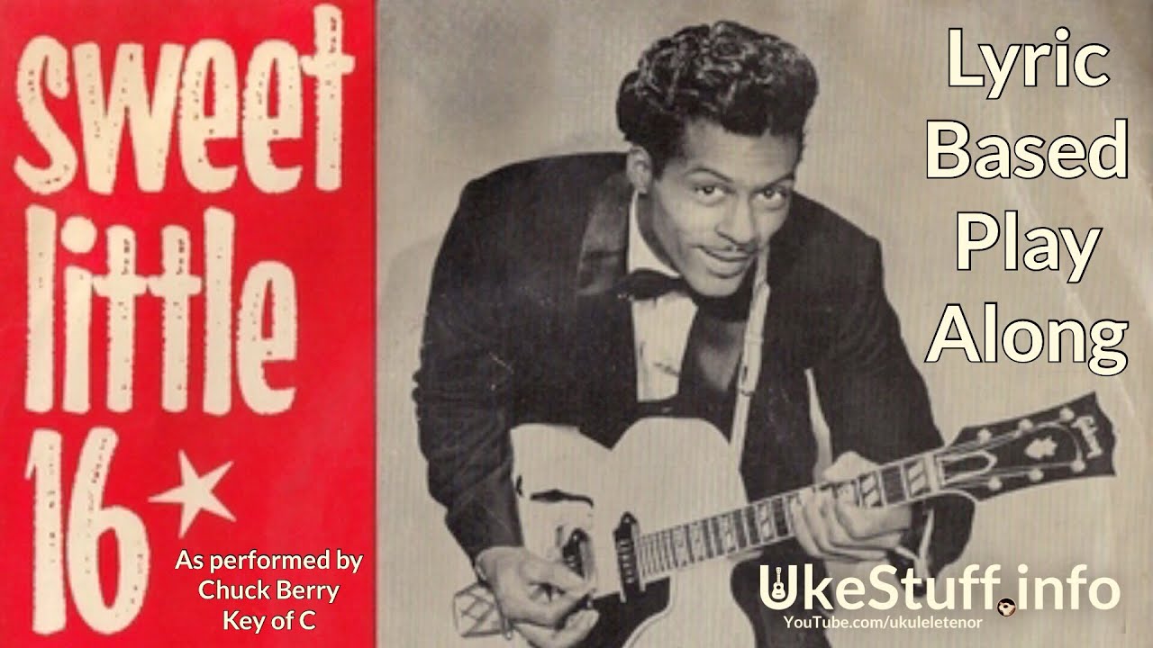 Sweet Little Sixteen Lyric Based Play Along