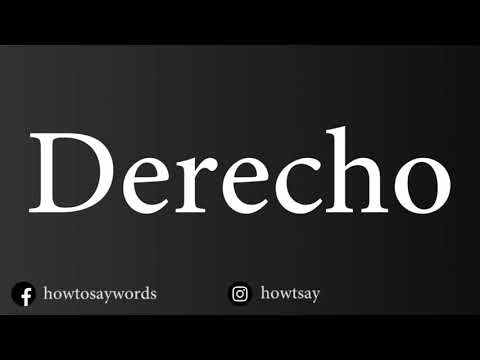 How To Pronounce Derecho