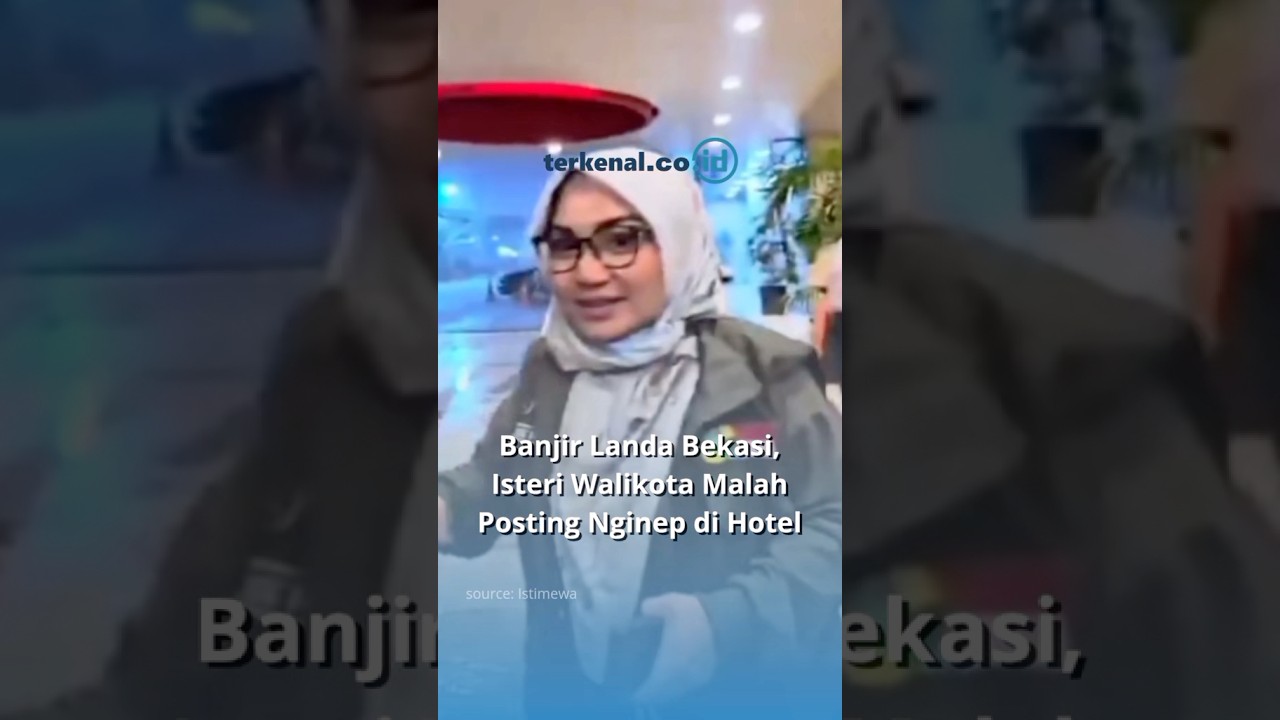 Heboh Istri Wali Kota Bekasi Ngungsi di Hotel Mewah