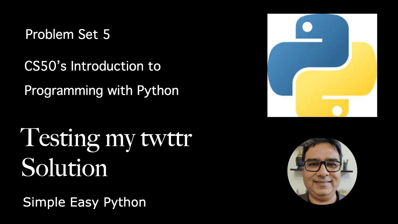 Testing my twttr CS50P Solution – Problem Set 5