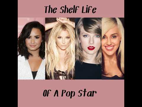 The Shelf Live of a Pop Star