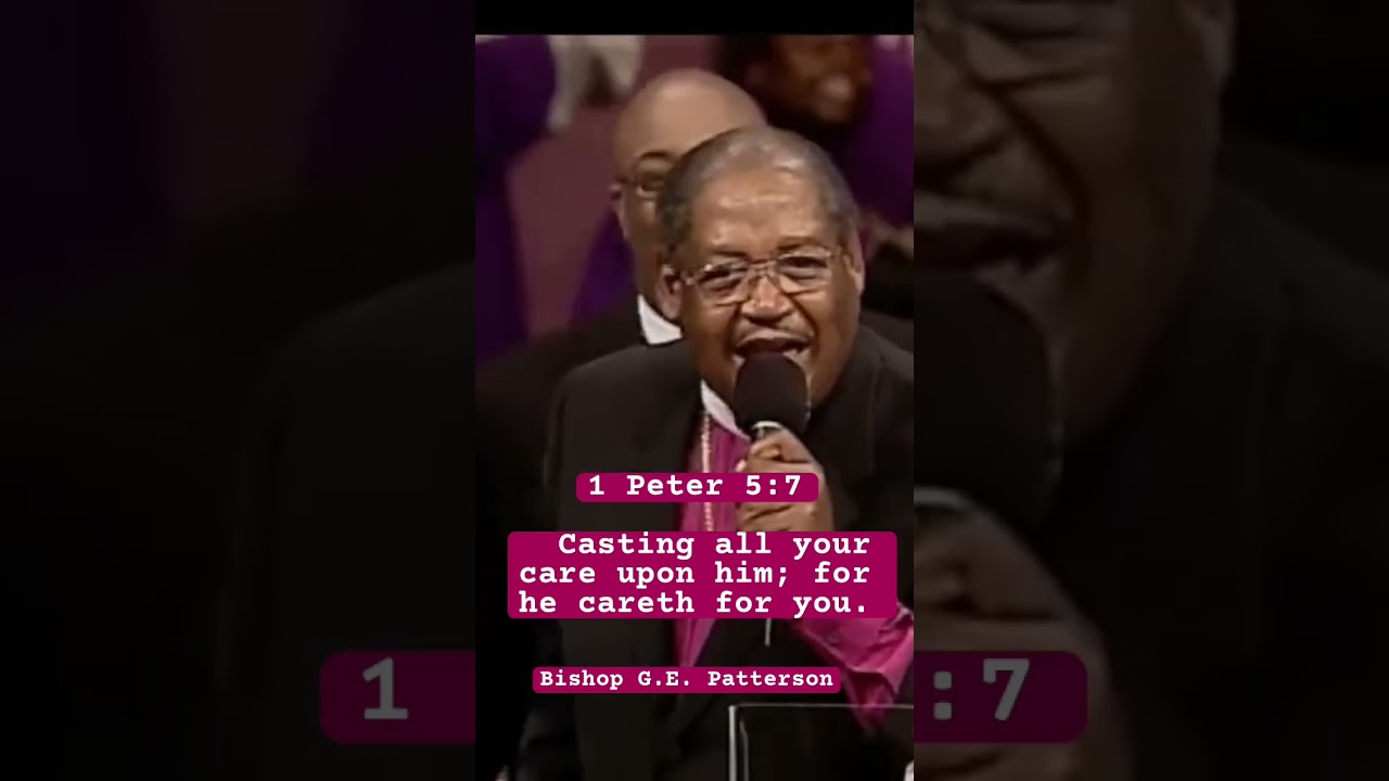 1 Peter 5:7  Casting all your care upon him; for he careth for you. #BishopGePatterson
