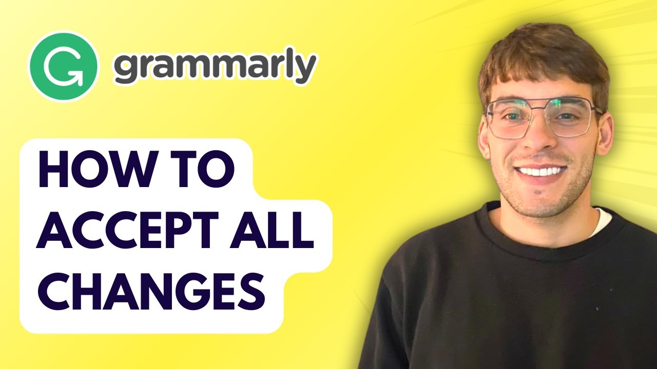 How to Accept All Changes Grammarly Tutorial [2026 Full Guide]