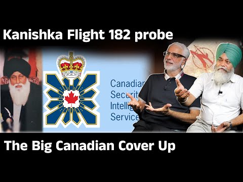 Was Surjan Singh a CSIS asset ? How accused fled Canada ? Kanishka probe- The Big Canadian Cover Up!