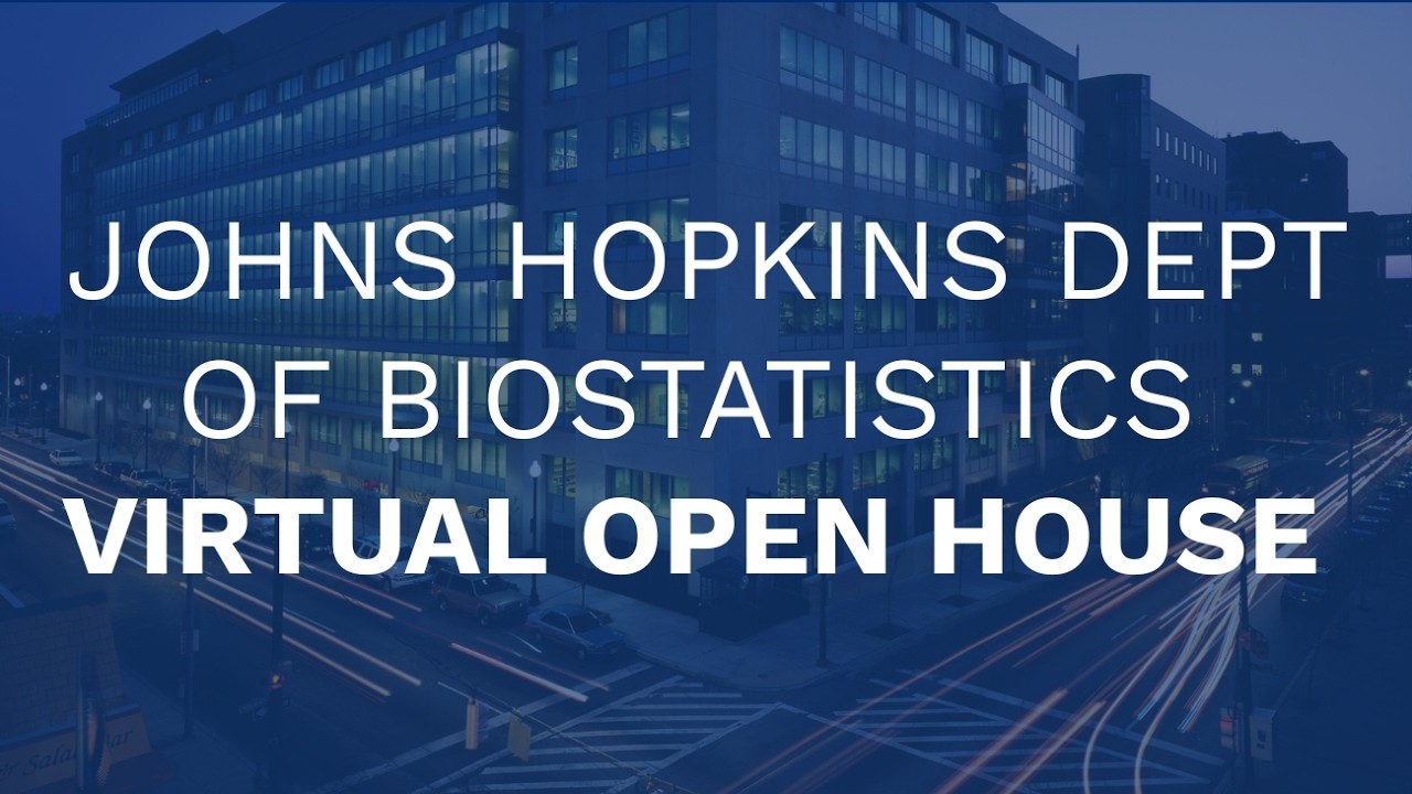 Biostats Virtual Open House 2025